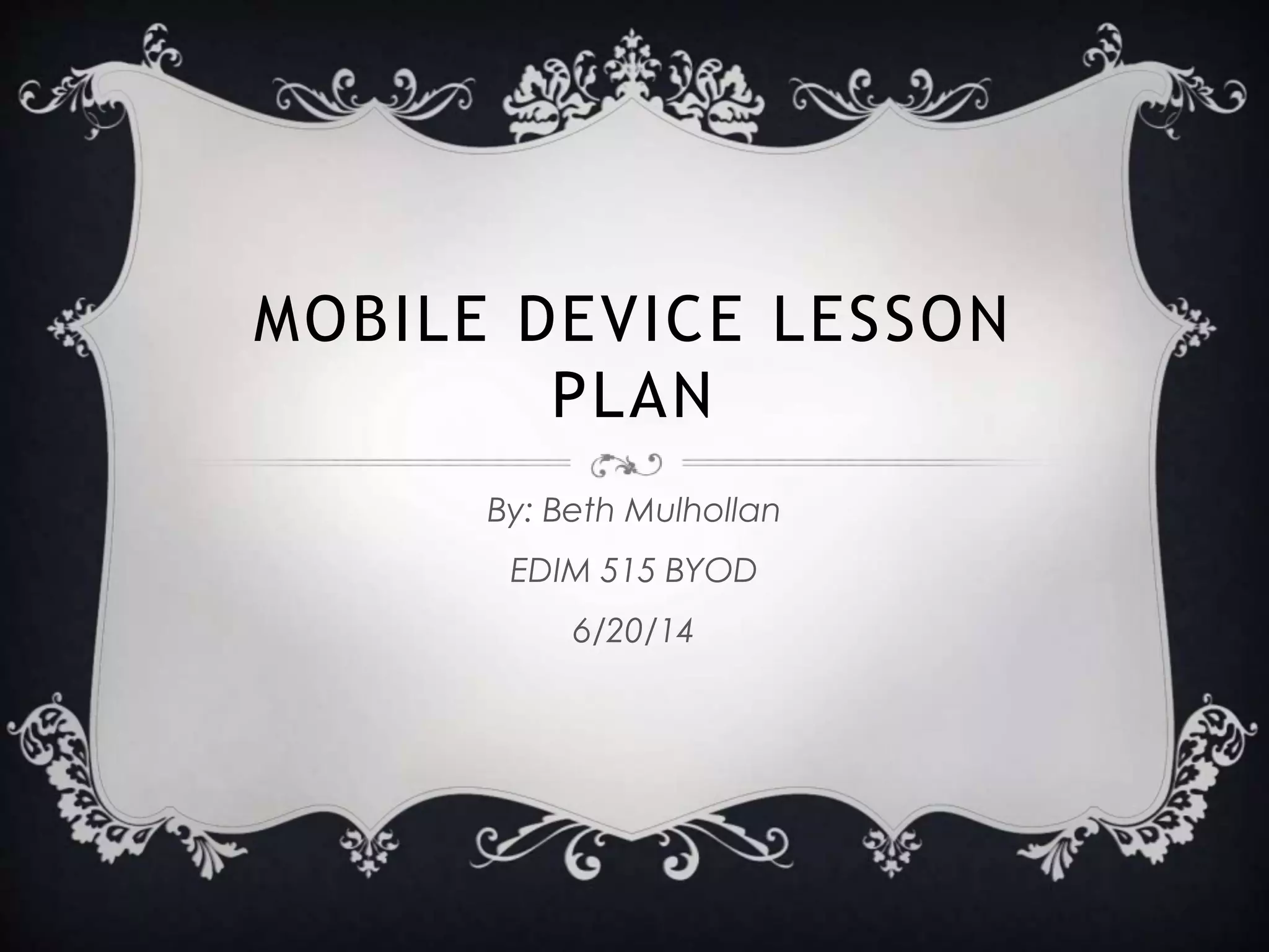 Mobile device lesson plan | PPTX