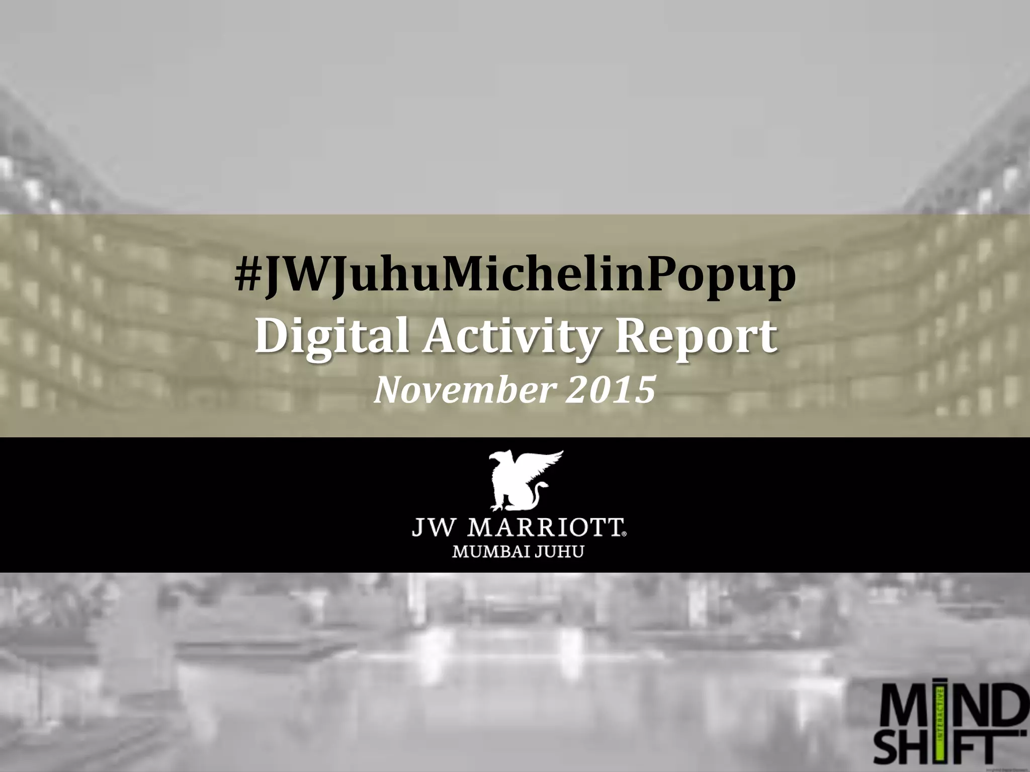 JW Marriott Juhu Michelin Pop Up Social Media Case Study – November ...