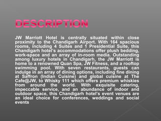 Jw marriott chandigarhppt | PPT
