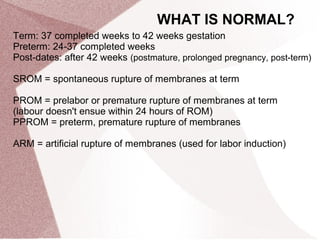 J woodman normal labour | PPT | Pregnancy | Reproductive Health