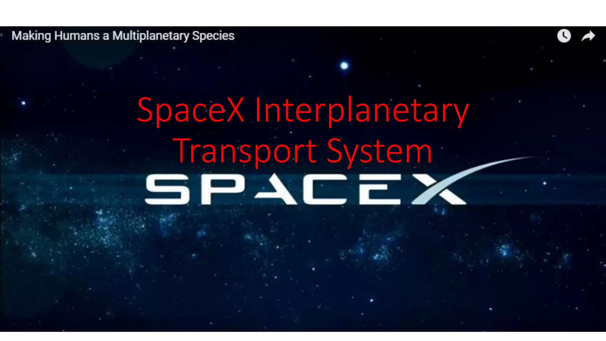 Spacex interplanetary transport system | PPTX