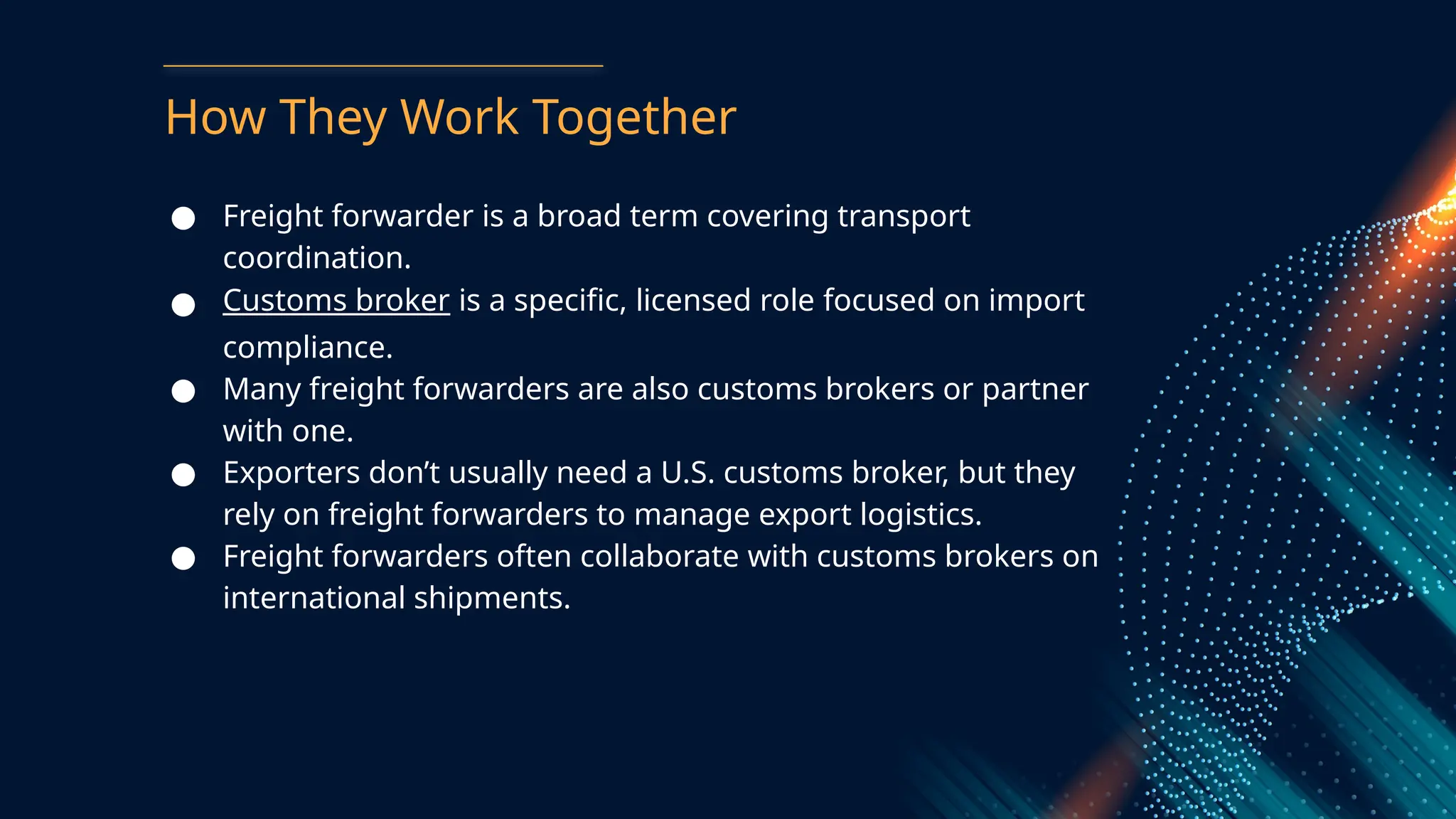 The Difference Between a Freight Forwarder and a Customs Broker | PPTX