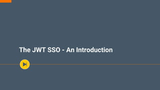 JWT SSO Inbound Authenticator | PPT