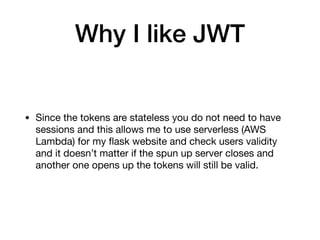 Jwt with flask slide deck - alan swenson | PDF | Web Development | Internet
