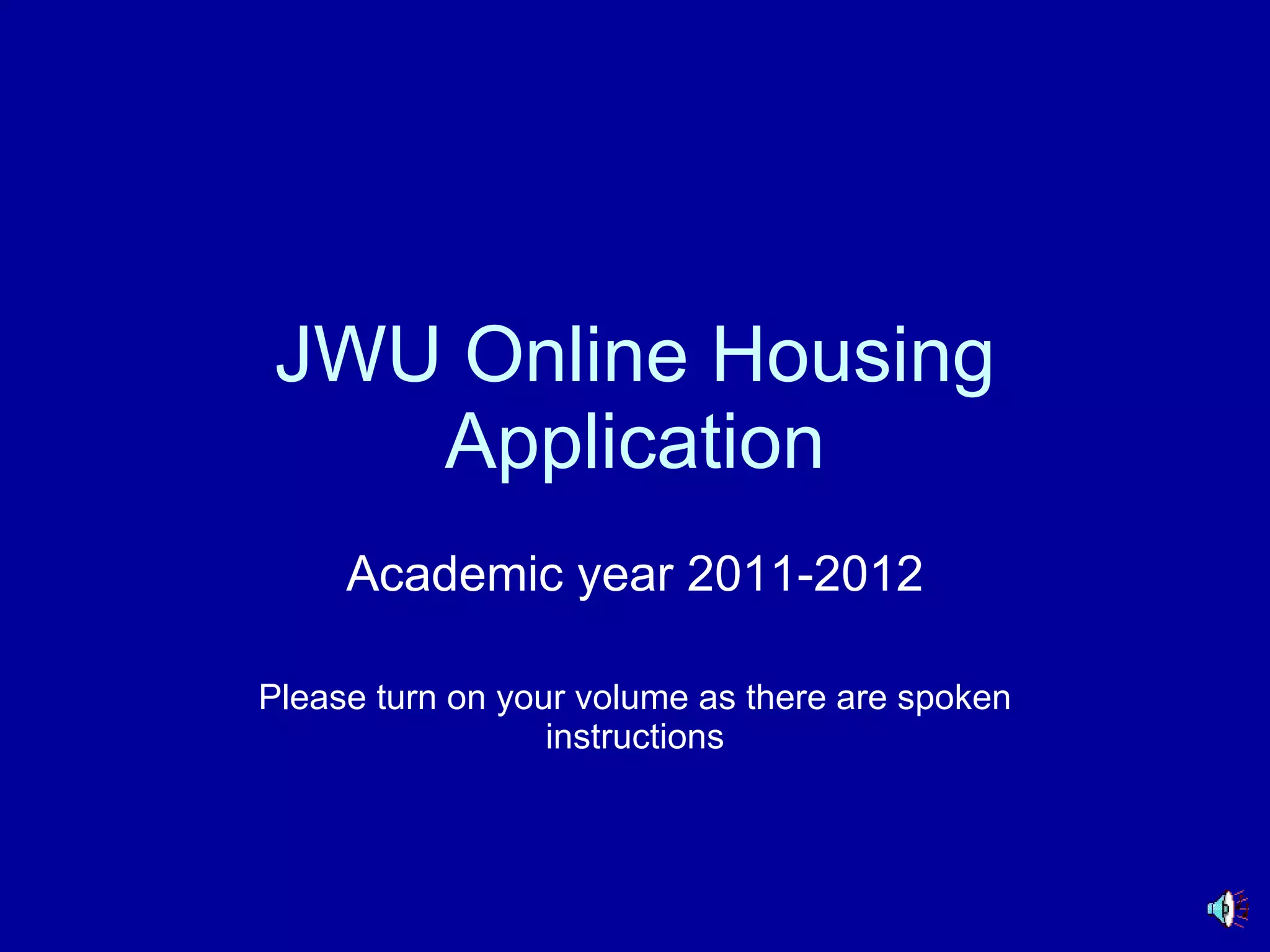Jwu housing app tutorial | PPT