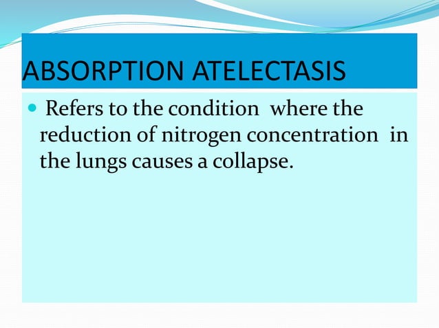 Atelectasis ppt Nikhil | PPTX | Lung and Respiratory Health | Diseases and Conditions