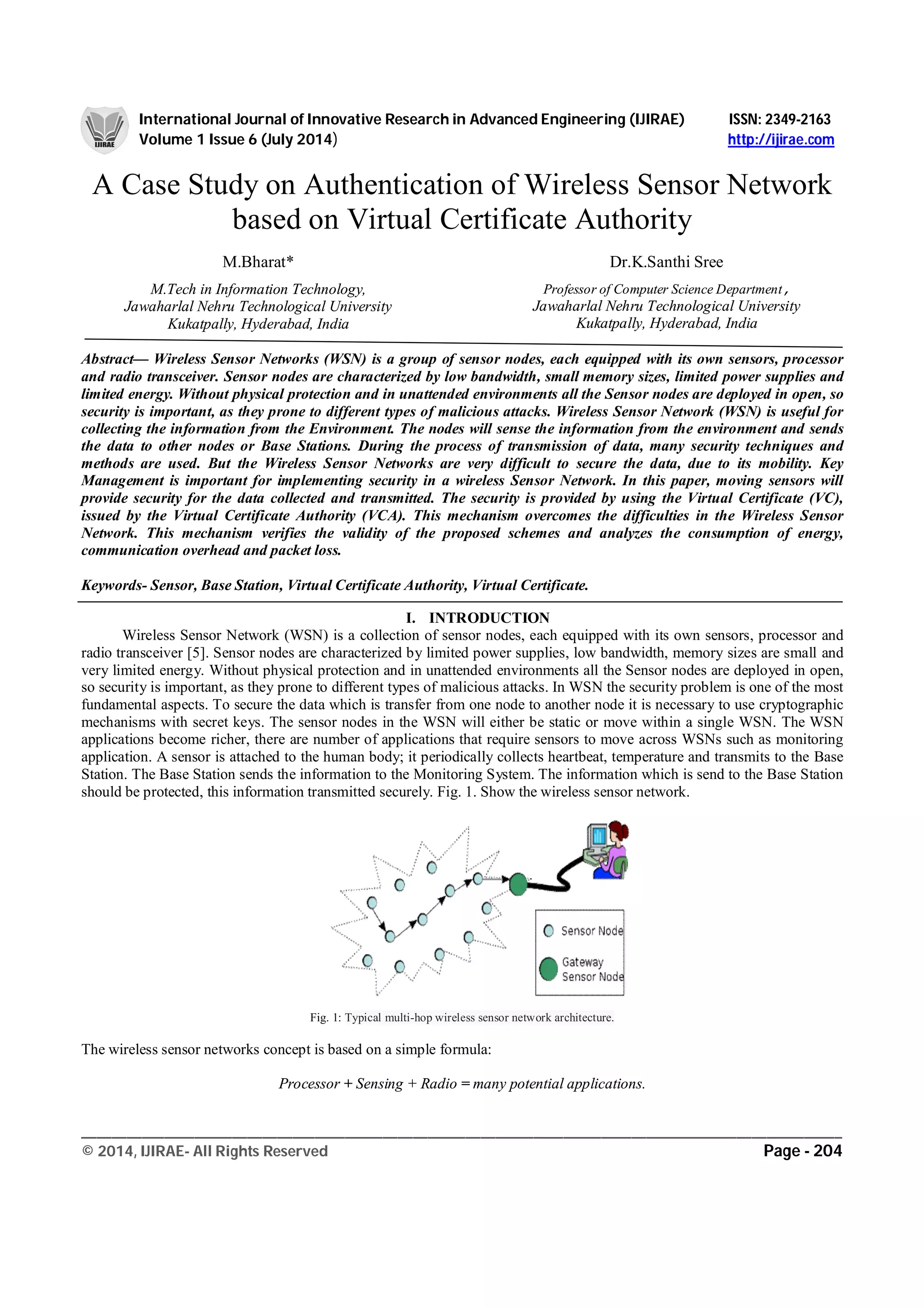A Case Study on Authentication of Wireless Sensor Network based on Virtual Certificate Authority ...