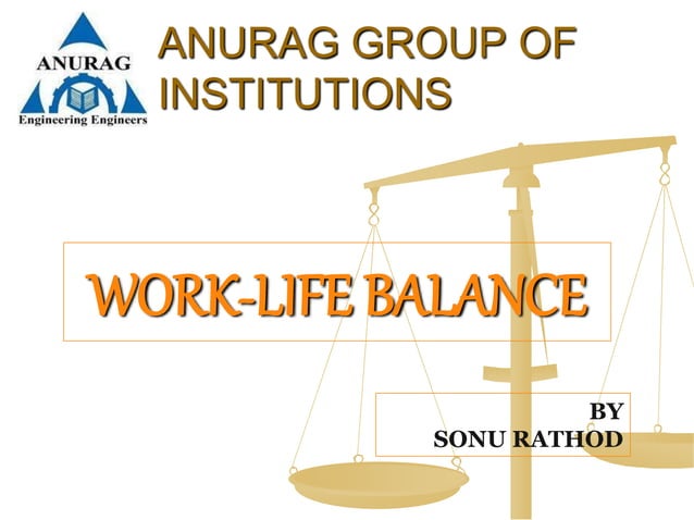 Work-Life Balance ppt | PPT