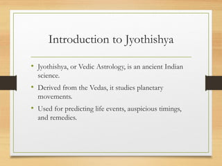 Jyothishya- The Sceince of vedic Astrology .pptx