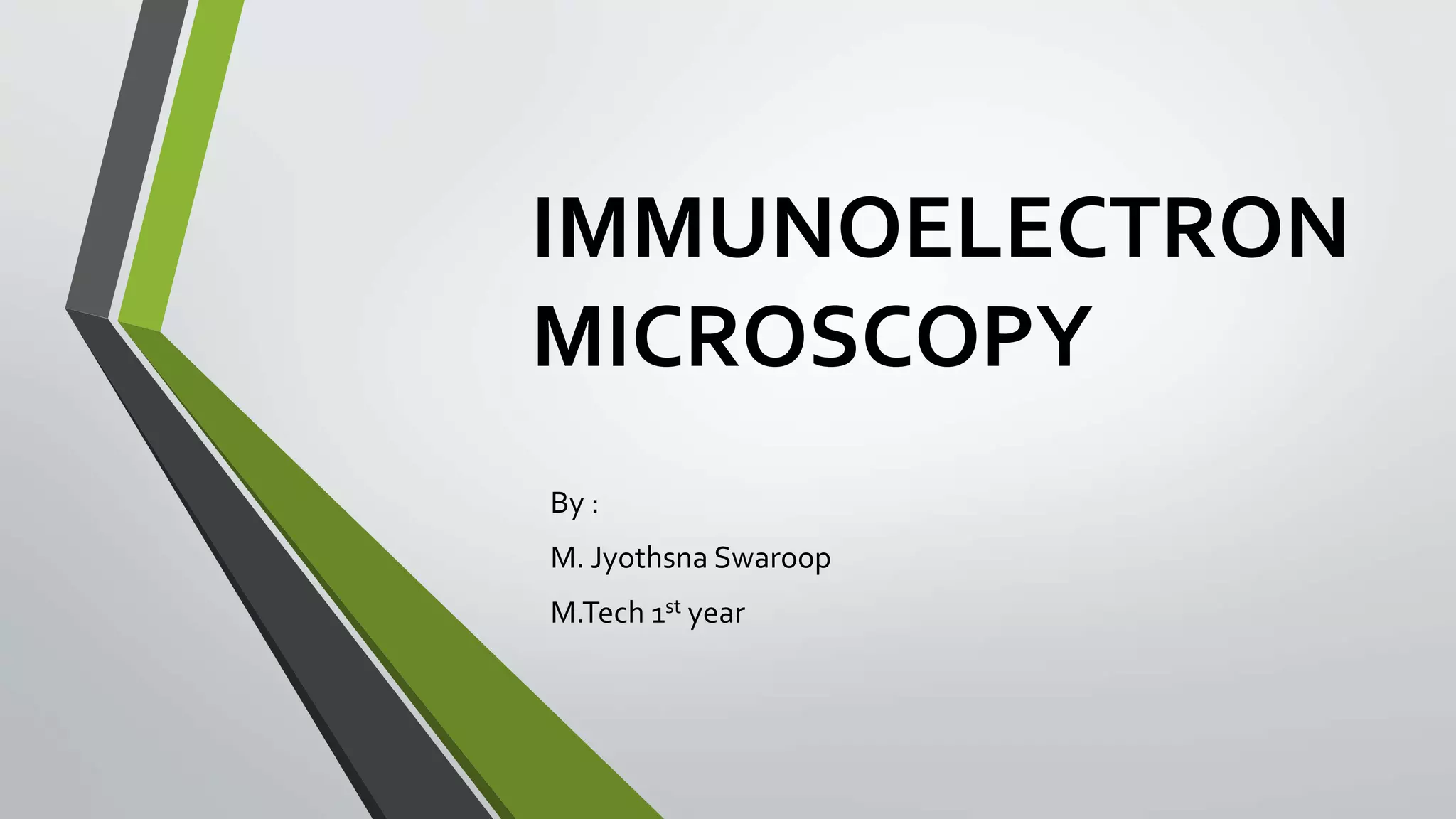 IMMUNOELECTRONMICROSCOPY.pptx