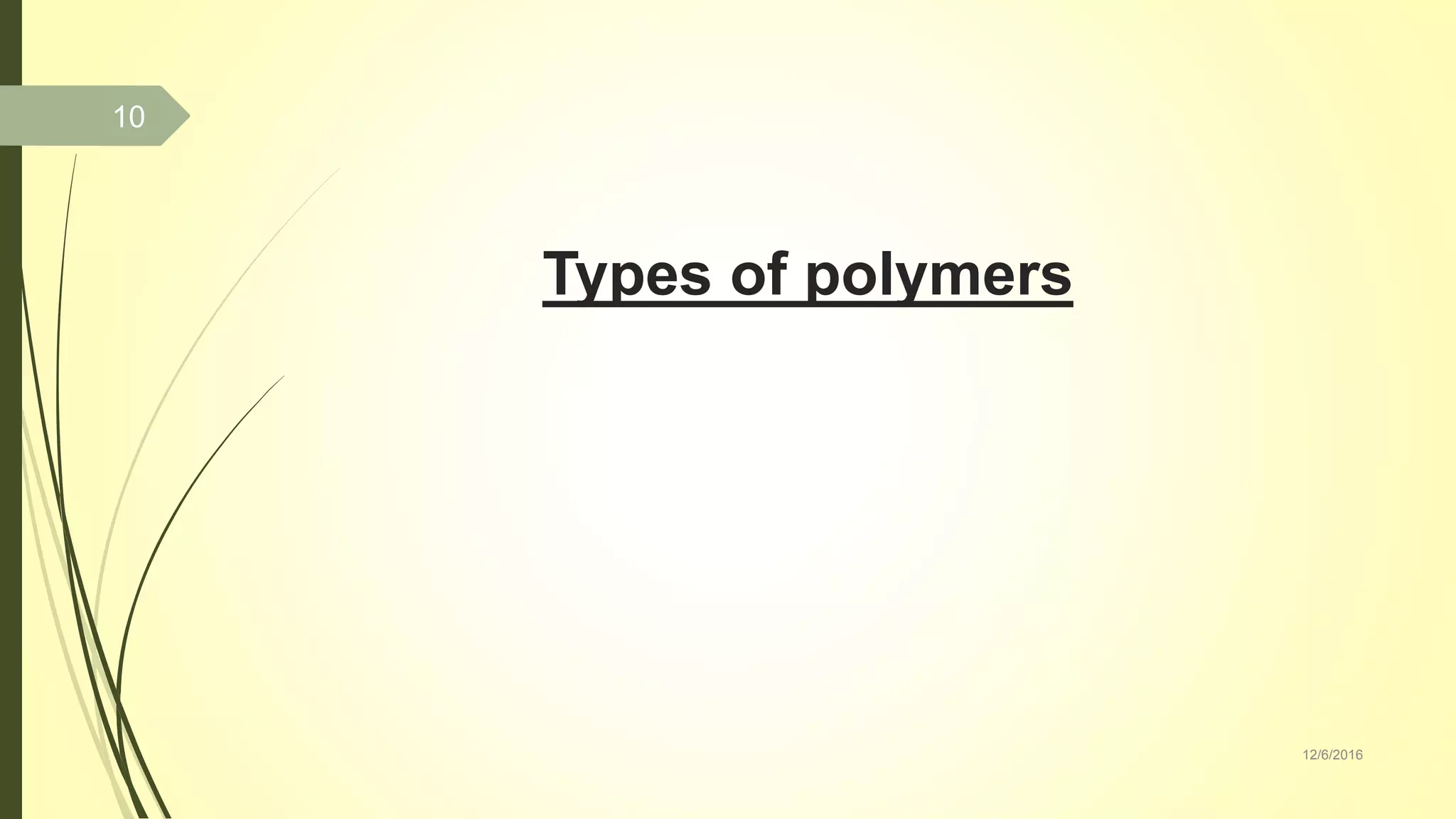 PRESENTATION ON POLYMERS | PPTX
