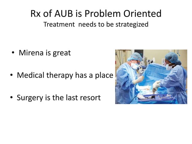 Overview of currently available treatment options for AUB Dr. Jyoti ...