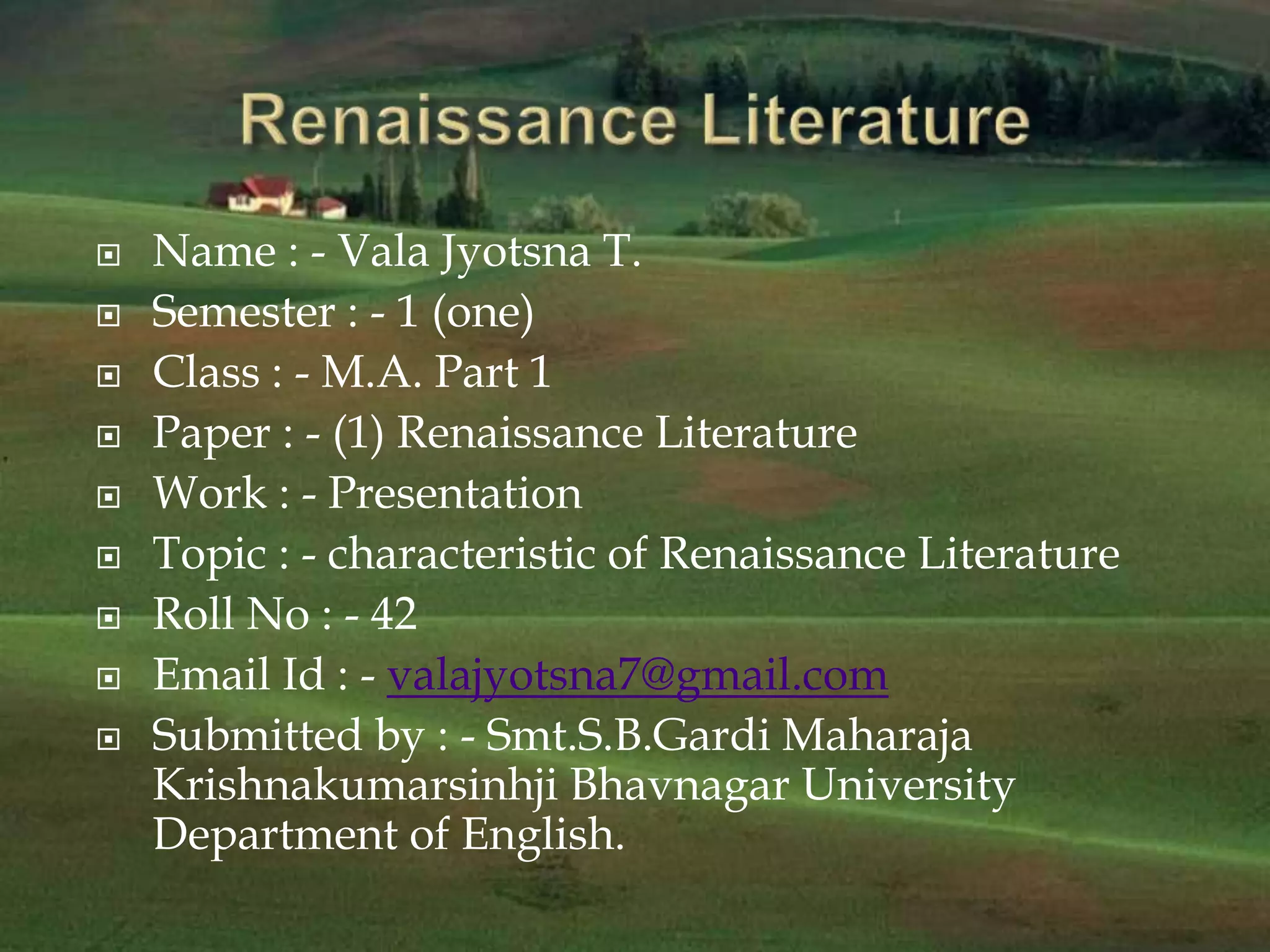 characteristic of Renaissance literature | PPTX