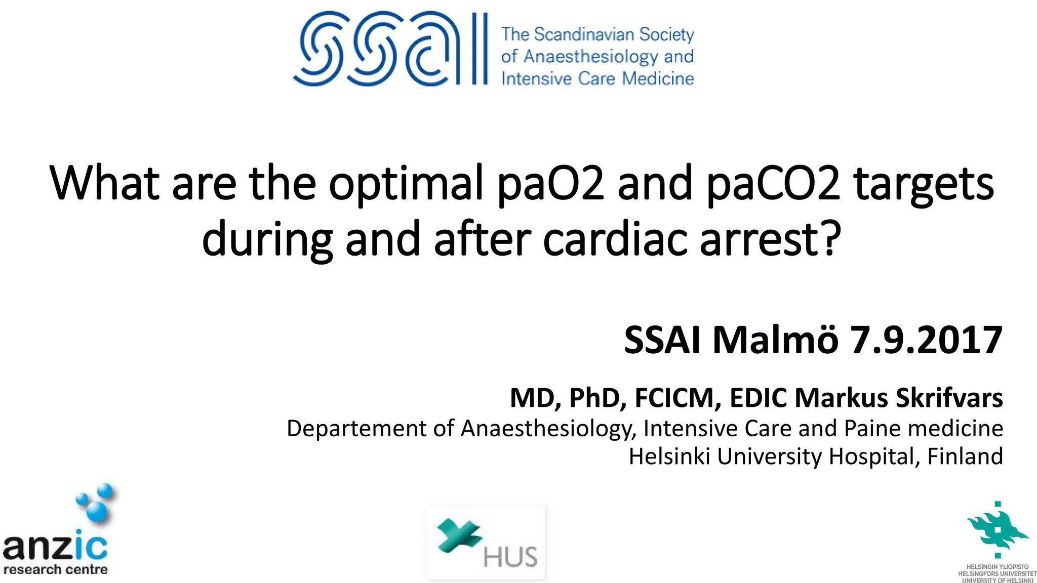 What are the optimal paO2 and paCO2 targets during and after cardiac arrest? | PPT