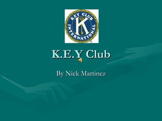 K.E.Y club | PPT