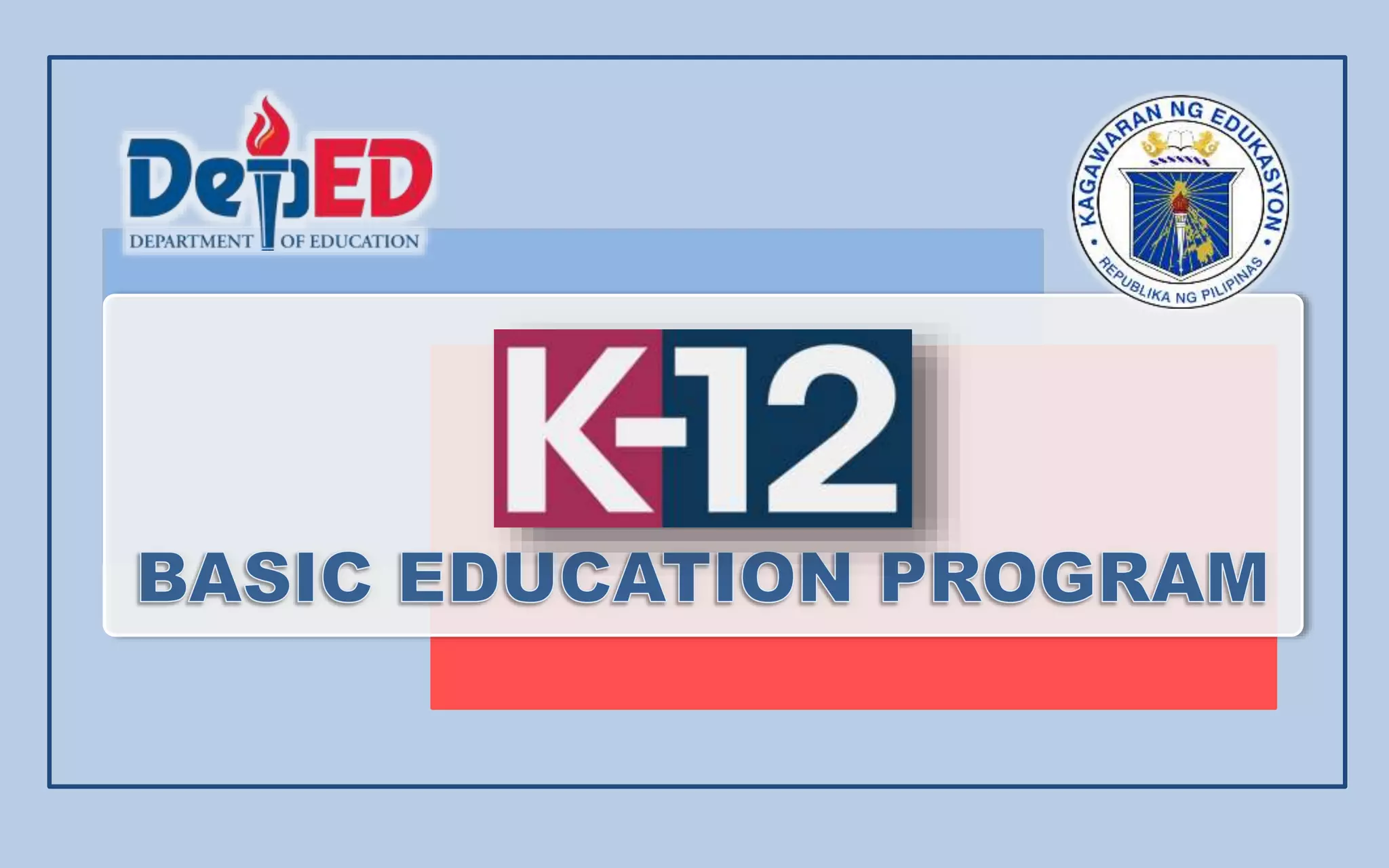 K-12 Basic Education Program (Current Issues and Trends in Education) | PPTX
