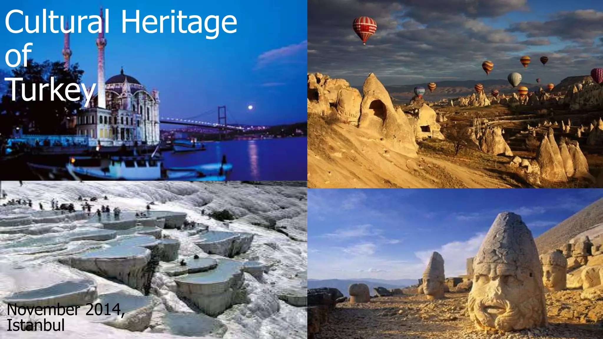 Cultural Heritage of Turkey | PPTX