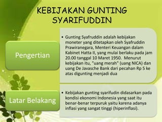 Kabinet Natsir dan Kebijakan Gunting Syarifuddin | PPTX