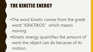 kinetic and potential energy | PPTX