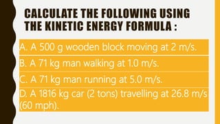kinetic and potential energy | PPTX