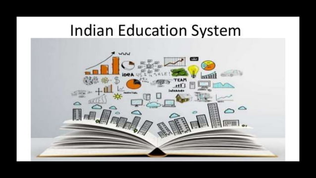 THE EDUCATION SYSTEM AND PRACTICES IN INDIA Issues and challenges in ...
