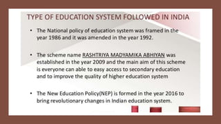 THE EDUCATION SYSTEM AND PRACTICES IN INDIA Issues and challenges in ...