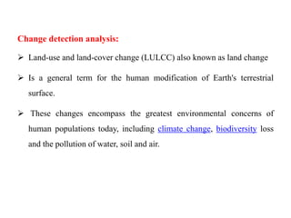 Remote Sensing and GIS in Land Use / Land Cover Mapping | PPTX