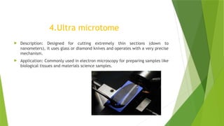 Clinical laboratory technology-Microtomes and mounting sections | PPT