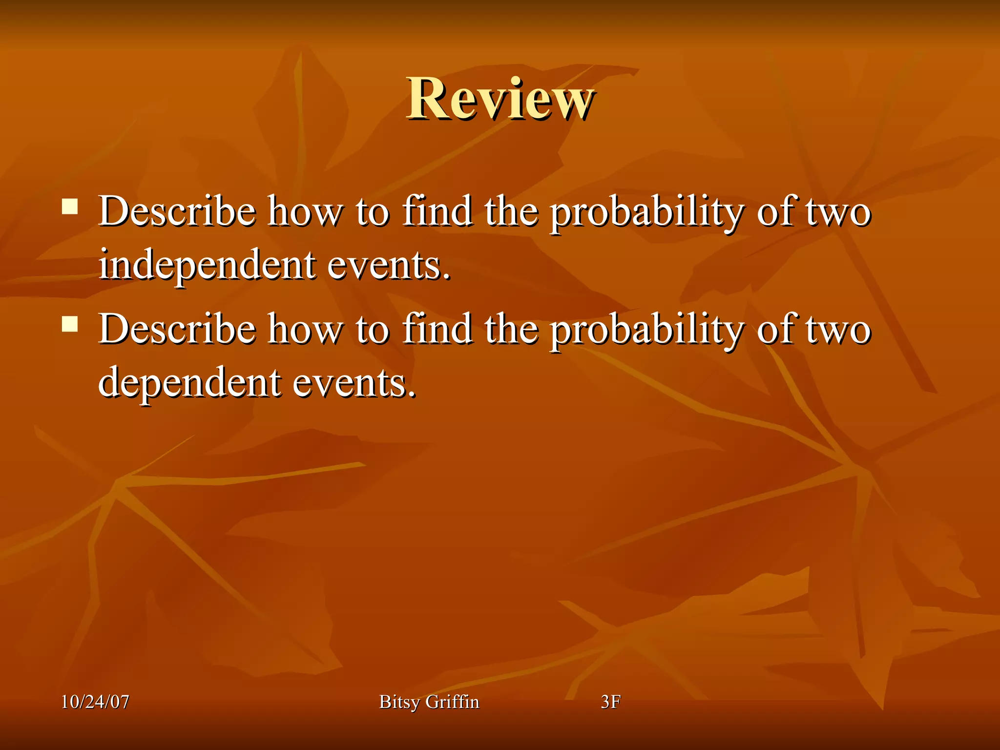Probability - Independent & Dependent Events | PPT