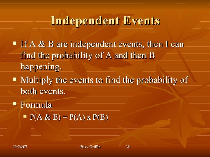 Probability - Independent & Dependent Events