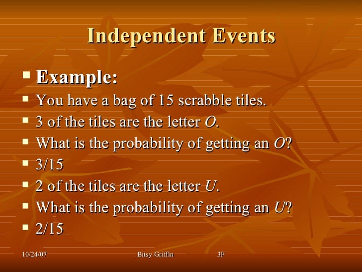 Probability - Independent & Dependent Events