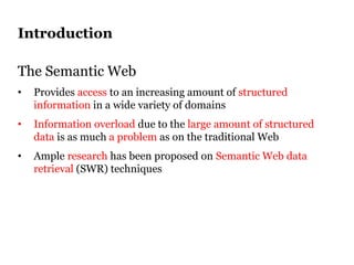 A Taxonomy of Semantic Web data Retrieval Techniques | PPT