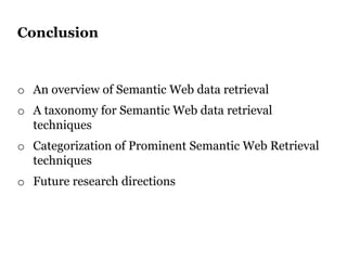 A Taxonomy of Semantic Web data Retrieval Techniques | PPT