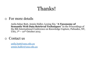 A Taxonomy of Semantic Web data Retrieval Techniques | PPT