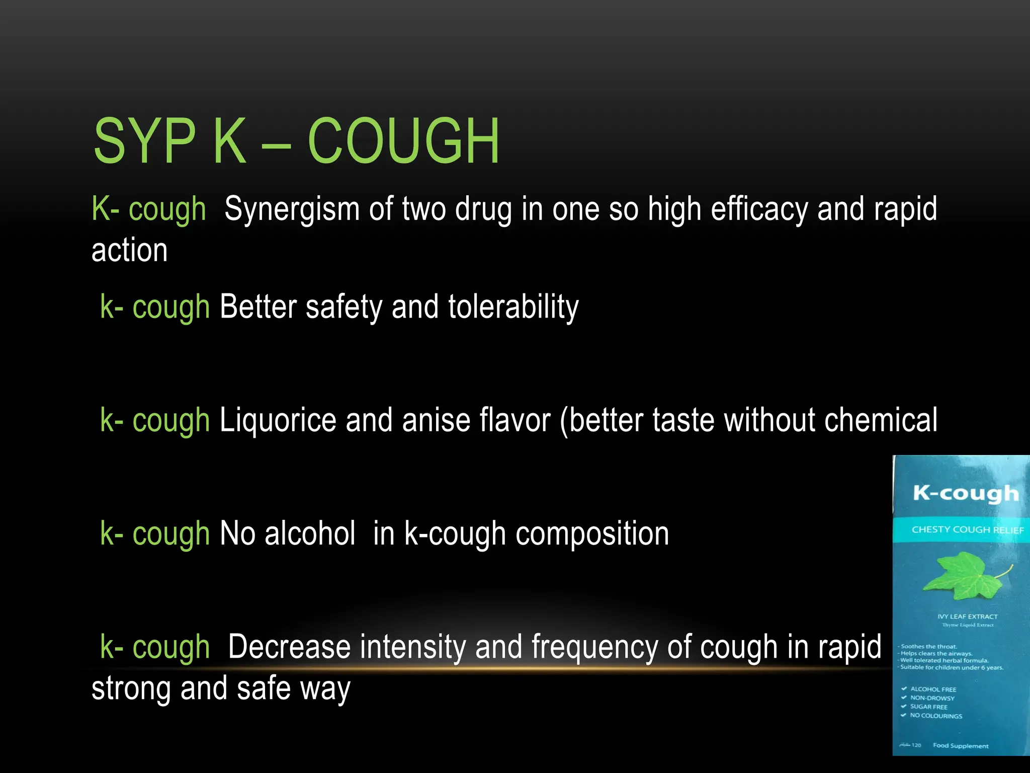 k- cough syrup treatment dry and wet cough.pptx