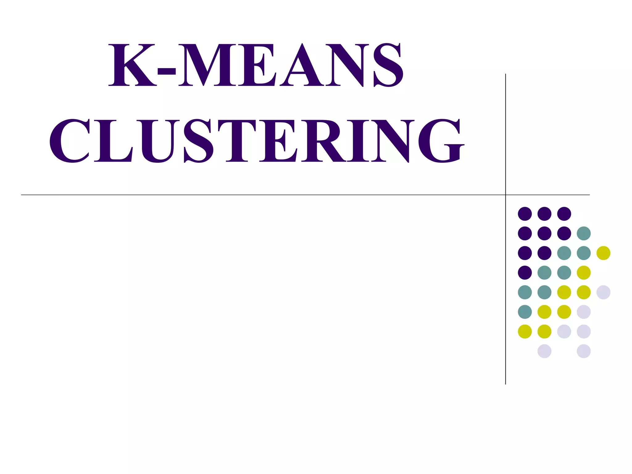 K mean-clustering | PPT