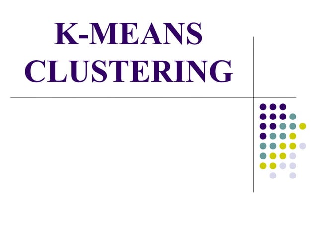 k-mean-clustering for data classification | PPT