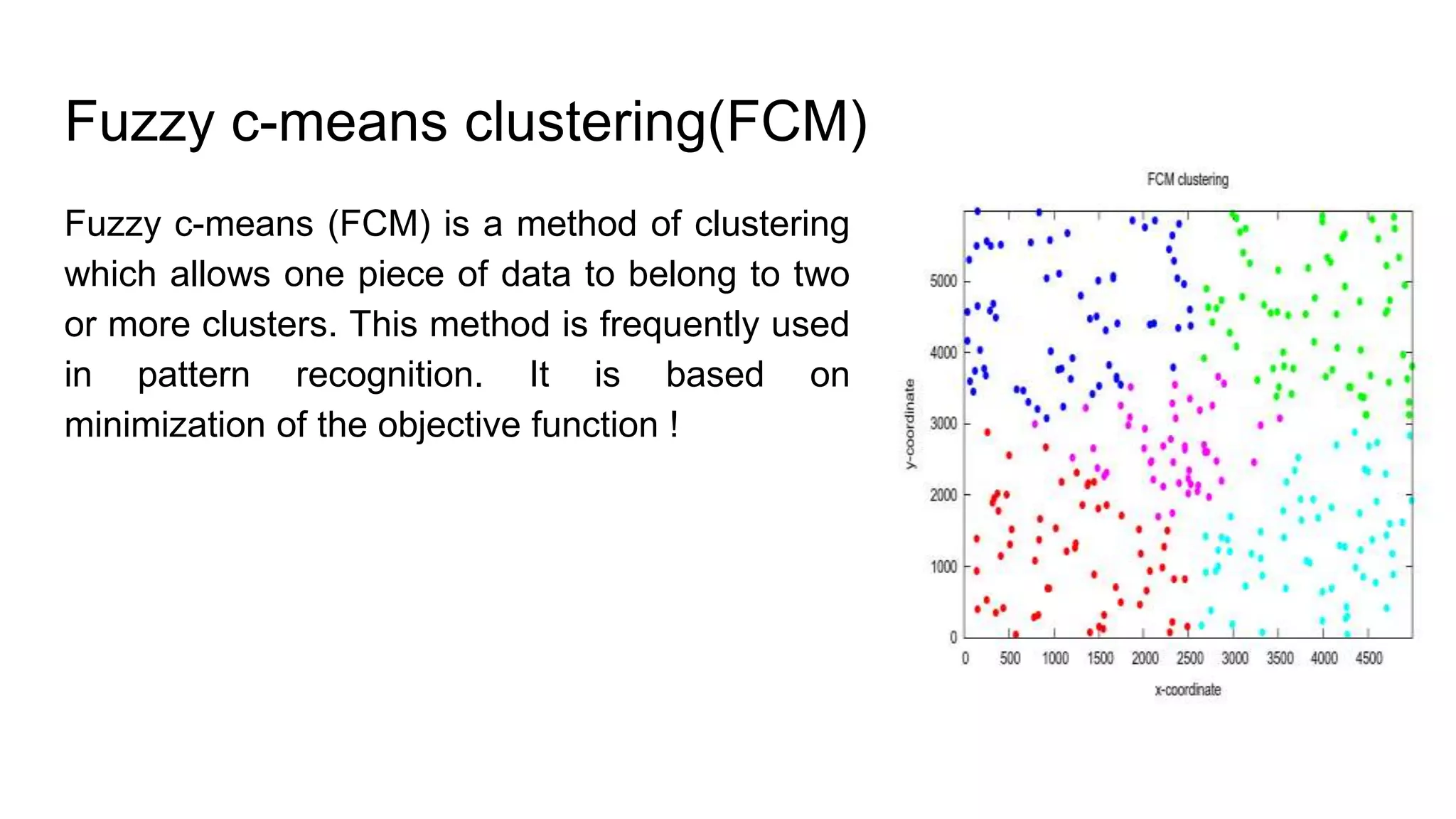 Fuzzy Clustering(C-means, K-means) | PPTX