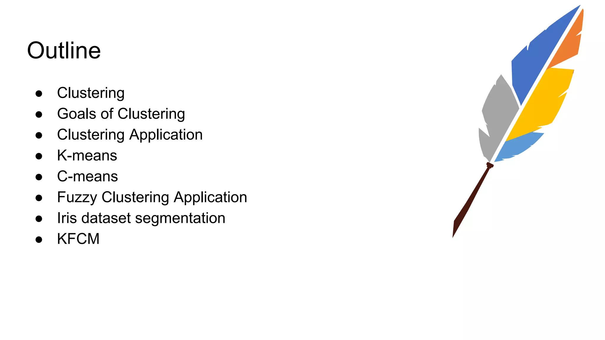 Fuzzy Clustering(C-means, K-means) | PPTX
