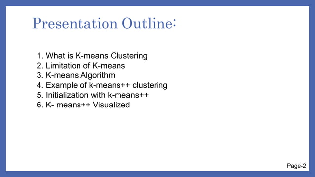 K means clustering | K Means ++ | PPTX | Computing | Technology & Computing