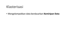 Algoritma Klasifikasi K-Means Clustering.pptx
