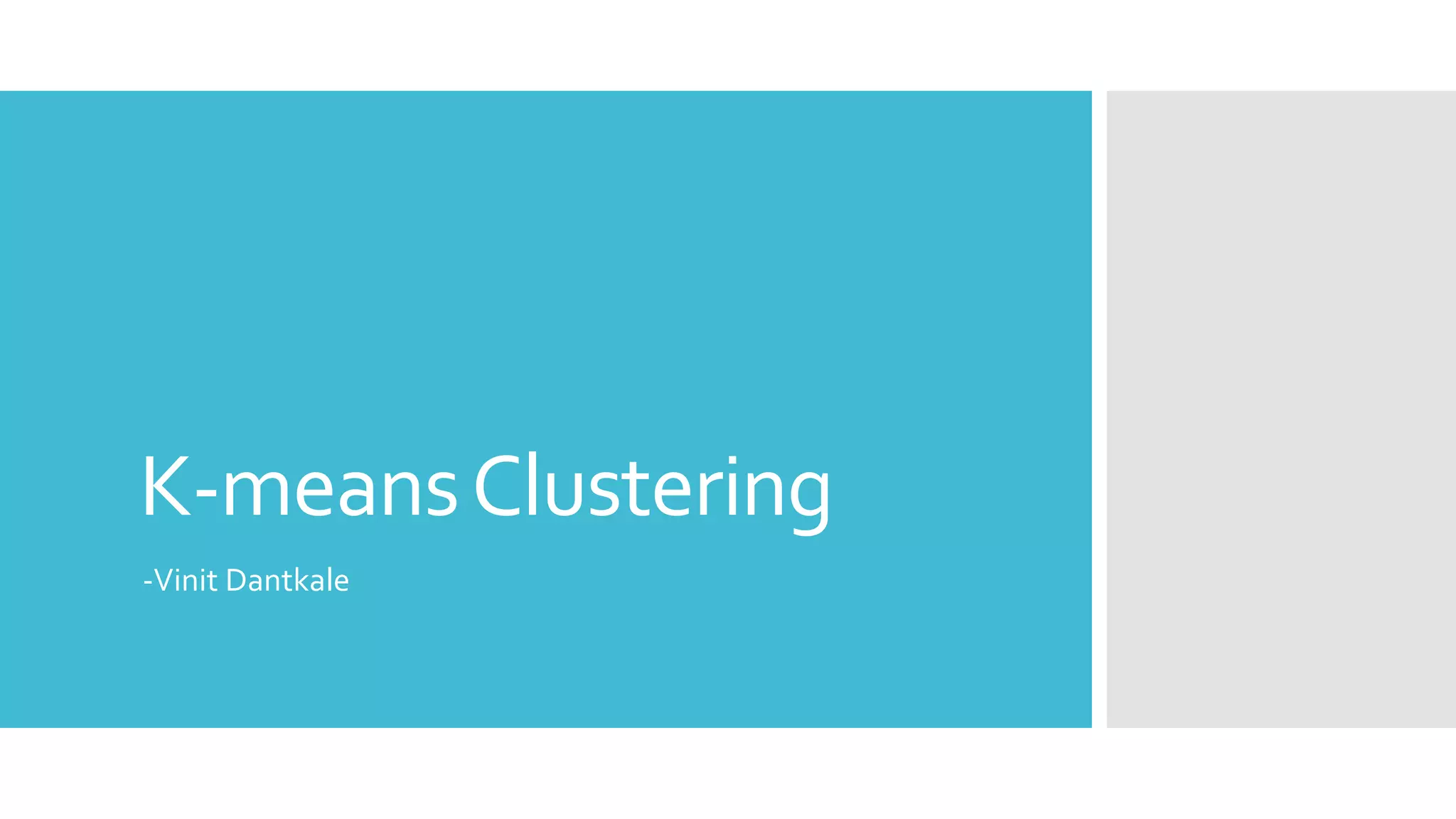 K Means Clustering Algorithm Ppt