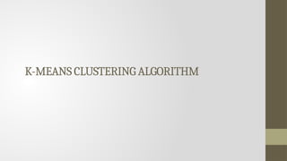 K-means Clustering Algorithm Testing Cases | PPTX
