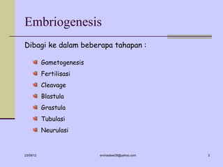 K.p 6.32 dasar dasar embriologi | PPT