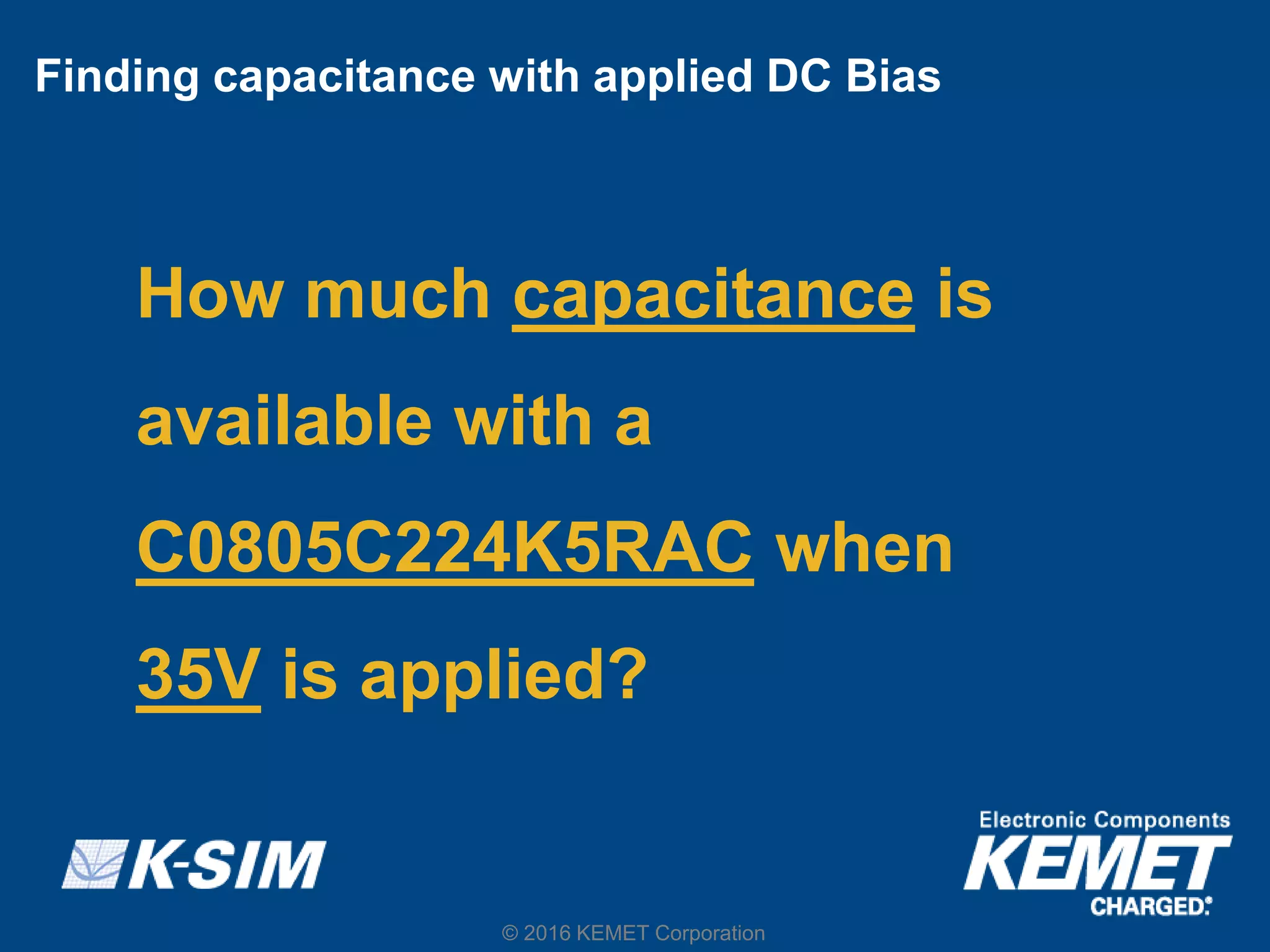 K-SIM Usage and Techniques for Simulating KEMET Capacitors | PDF
