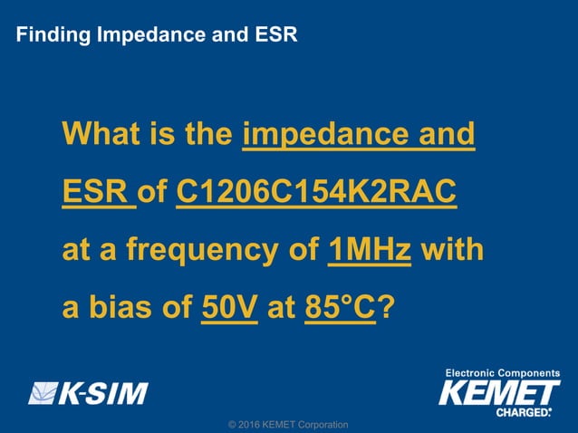K-SIM Usage and Techniques for Simulating KEMET Capacitors | PDF