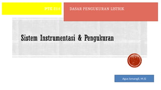 K01-Sistem-Instrumentasi-Pengukuran.pptx