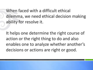Ethical Decision Making Process | PPTX