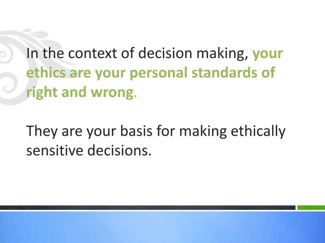 Ethical Decision Making Process | PPTX | Law
