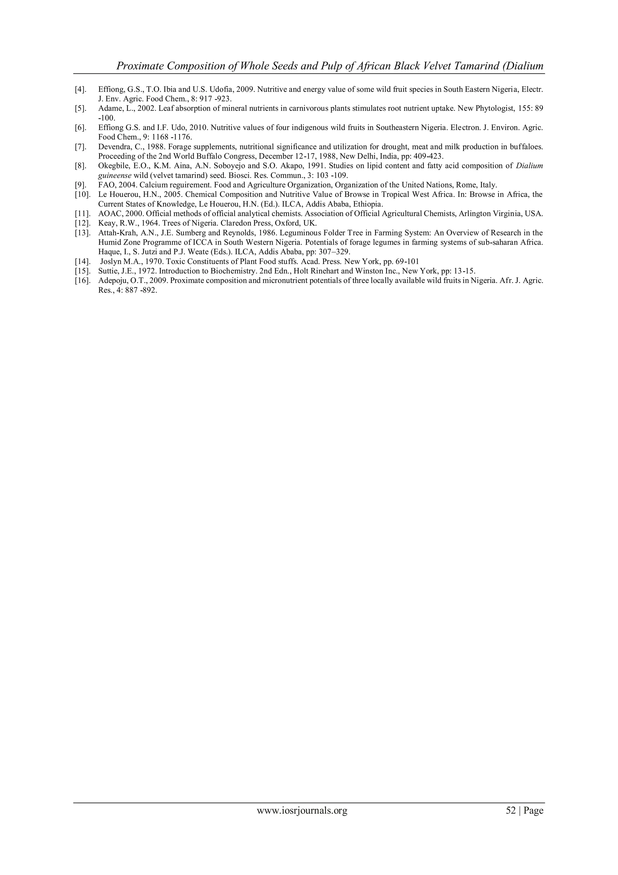 Proximate Composition of Whole Seeds and Pulp of African Black Velvet ...